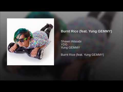 Burnt Rice {Feat. Yung GEMMY} - YouTube