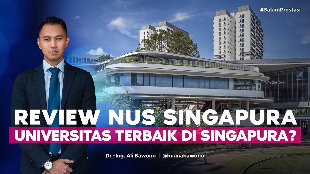 Review NUS National University of Singapore. Ranking Universitas, Gaji ...