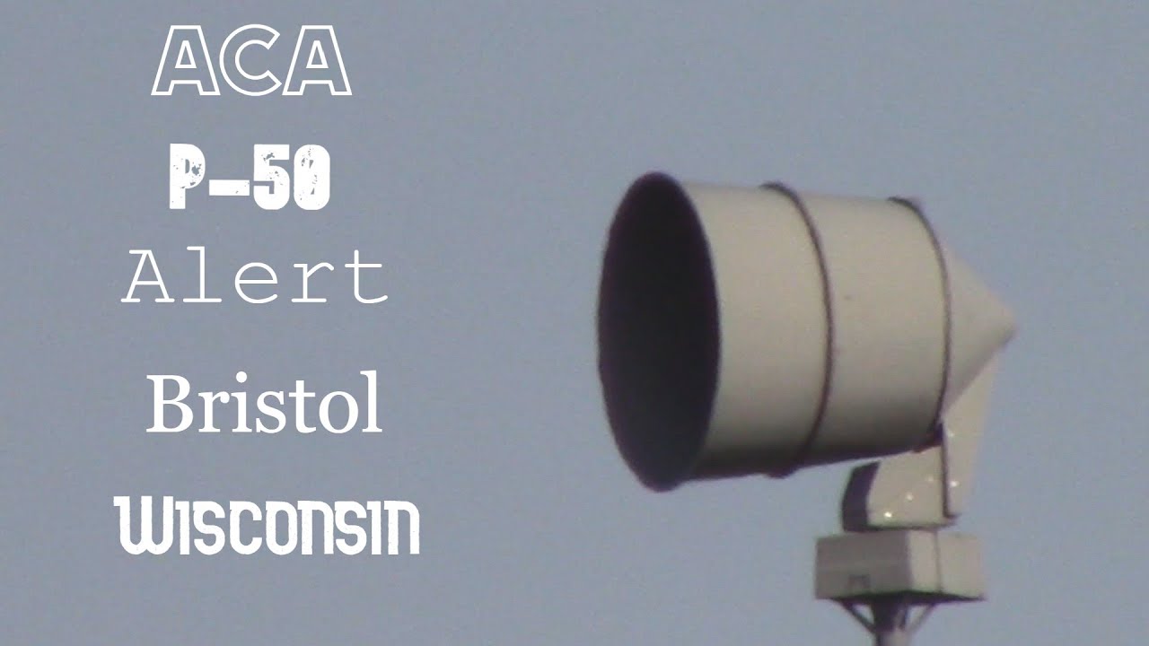 ACA P-50 Siren Test, Short Alert + Ambience, Bristol, WI - YouTube