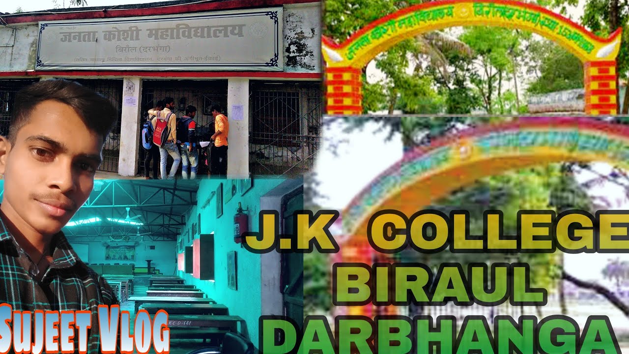 JK collage biraul Darbhanga Bihar - YouTube