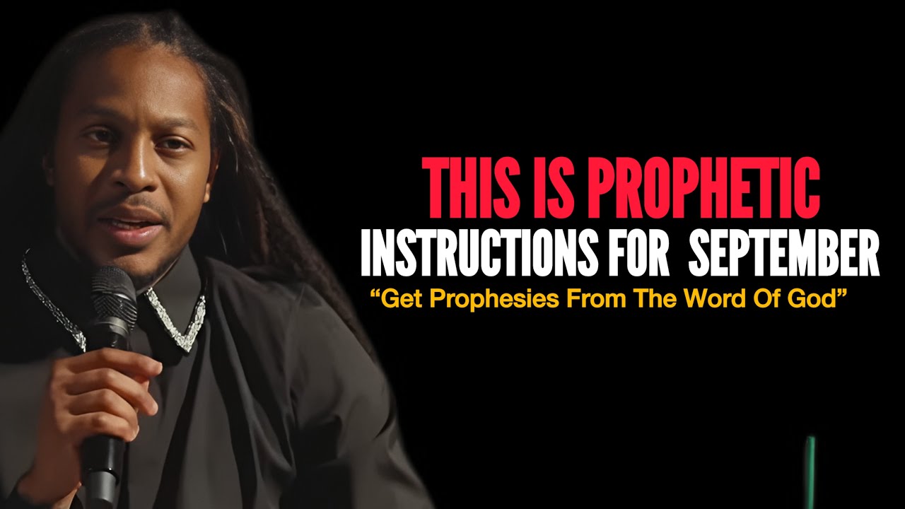 PROPHETIC Instructions For SEPTEMBER: Get Your Prophecies From The WORD ...