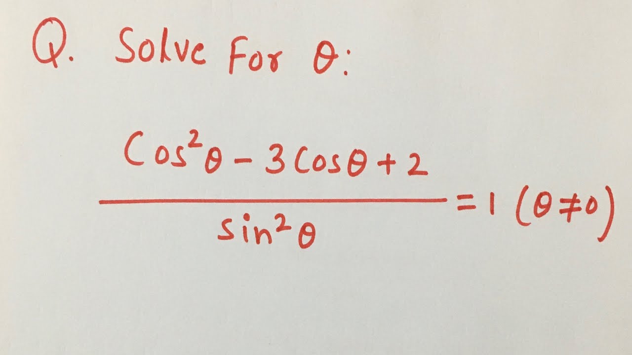 Solve For Theta Cos2theta 3 Cos Theta 2 Sin2theta 1