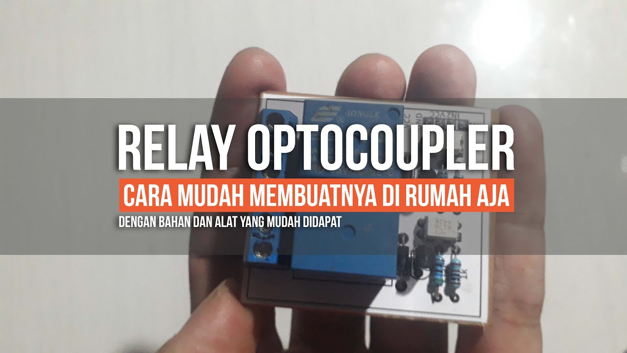 Relay Optocoupler - CARA MEMBUAT MODULE RELAY OPTOCOUPLER DI RUMAH AJA ...