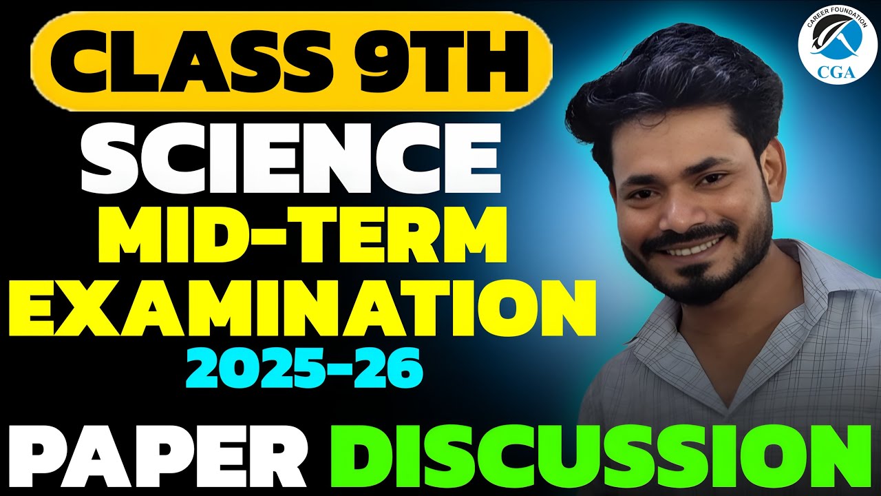 Class 9 Science Mid-Term Examination 2025-26 | Complete Paper ...