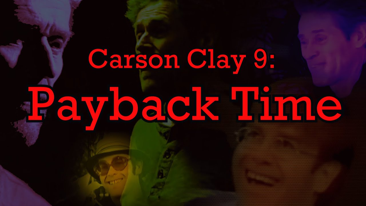 Carson Clay Movie 9: Payback Time - YouTube