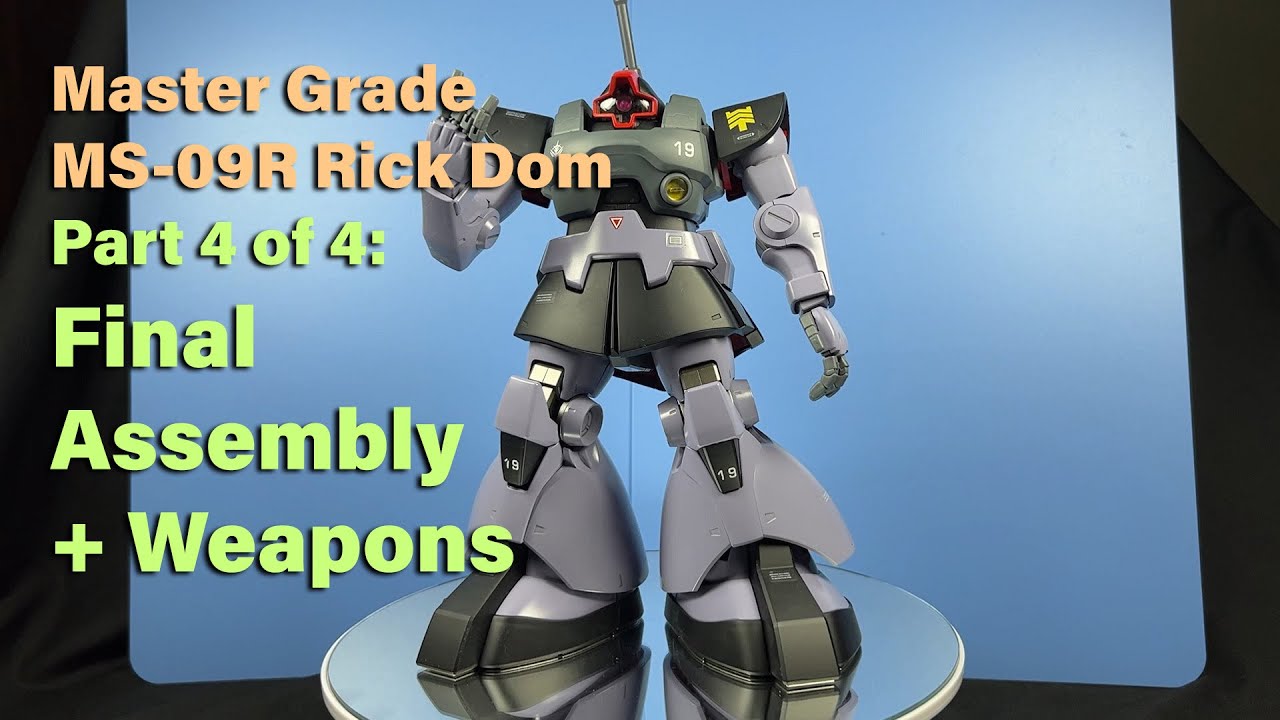 Rick Dom [Part 4 of 4: Final Assembly plus Weapons] - YouTube