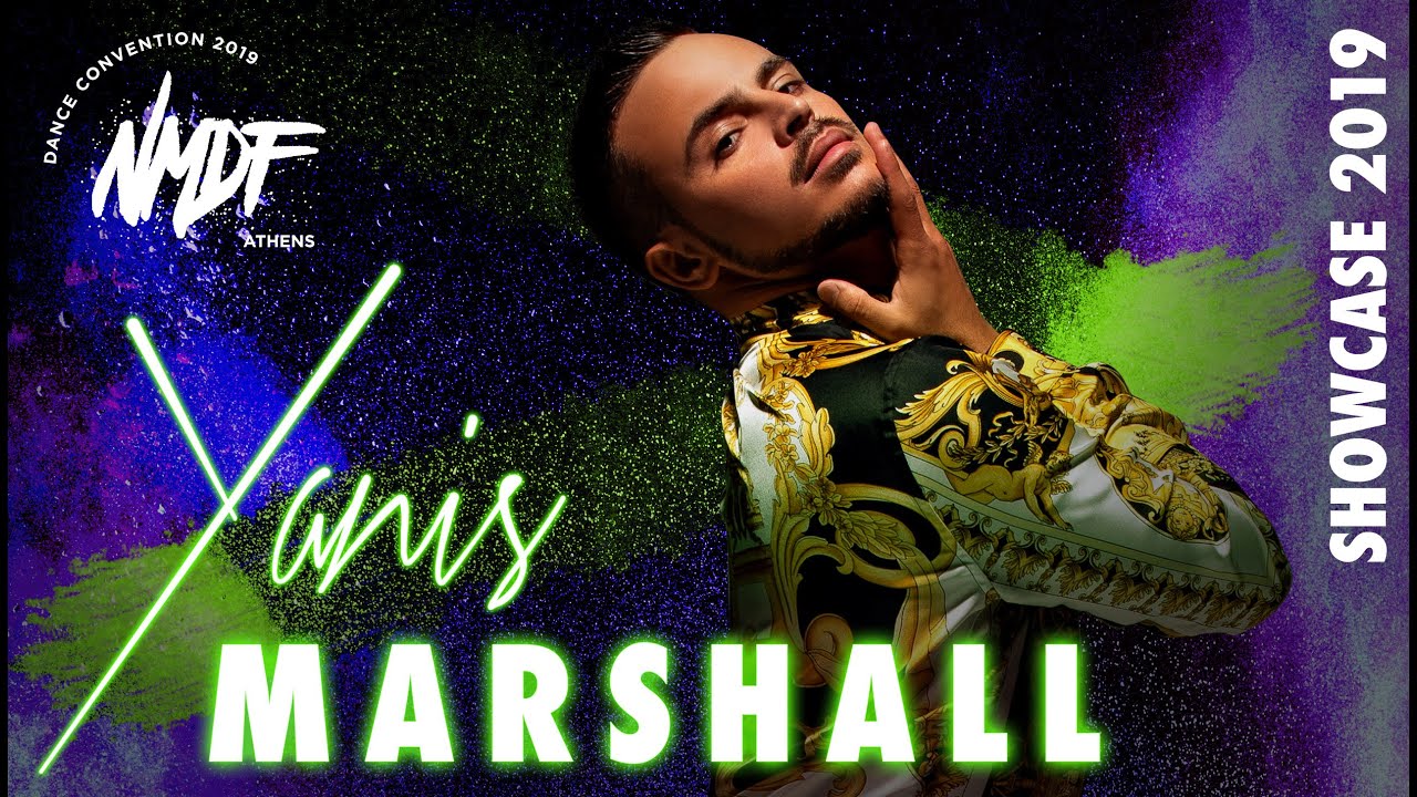 YANIS MARSHALL / NMDF DANCE CONVENTION 2019 ATHENS - YouTube