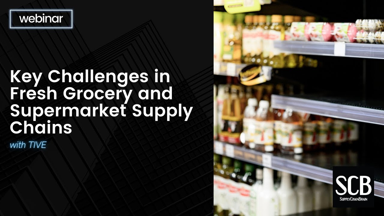 Key Challenges in Fresh Grocery and Supermarket Supply Chains - YouTube