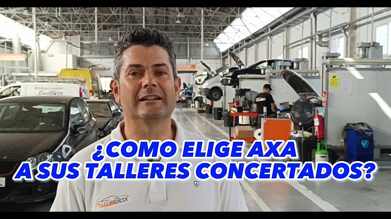 ¿Cómo elige AXA a sus talleres concertados? - YouTube