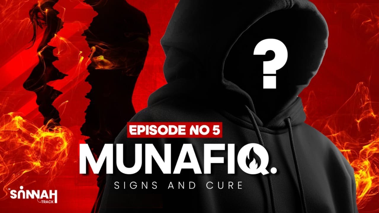 MUNAFIQ | EP 05 | Sign # 03. - YouTube