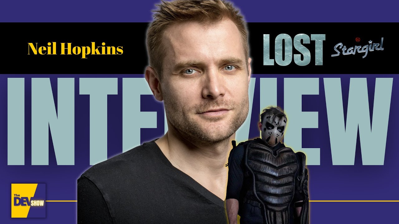 Neil Hopkins talks Stargirl, Lost and More! | The Dev Show - YouTube