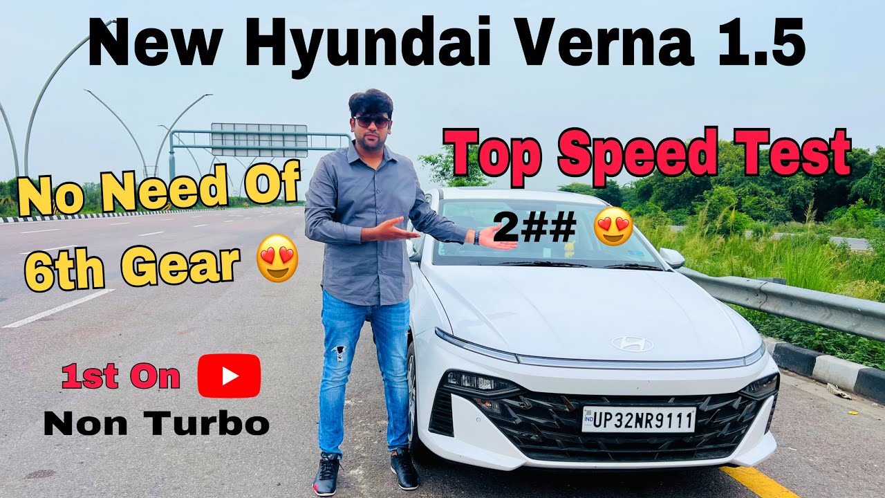 New Hyundai Verna 2023 Model Top Speed Test || 1st To 5th Gear || 200 ...