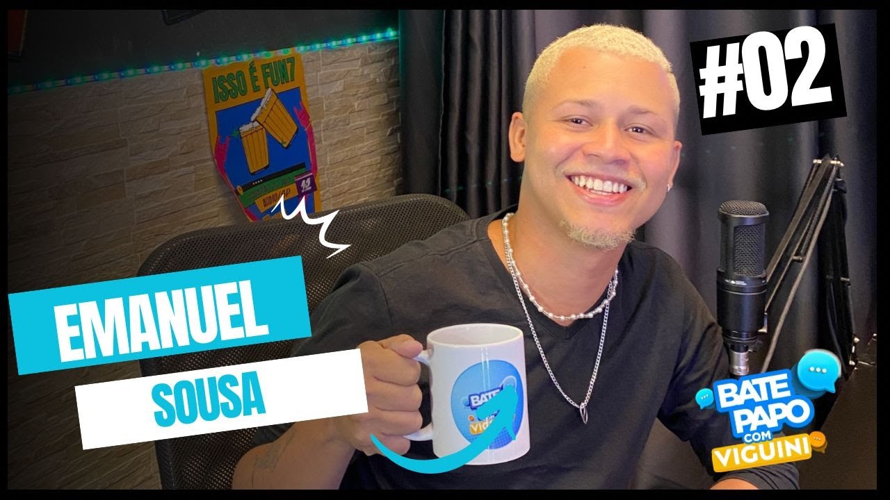 BATE PAPO COM VIGUINI -EMANUEL SOUSA #02 - YouTube