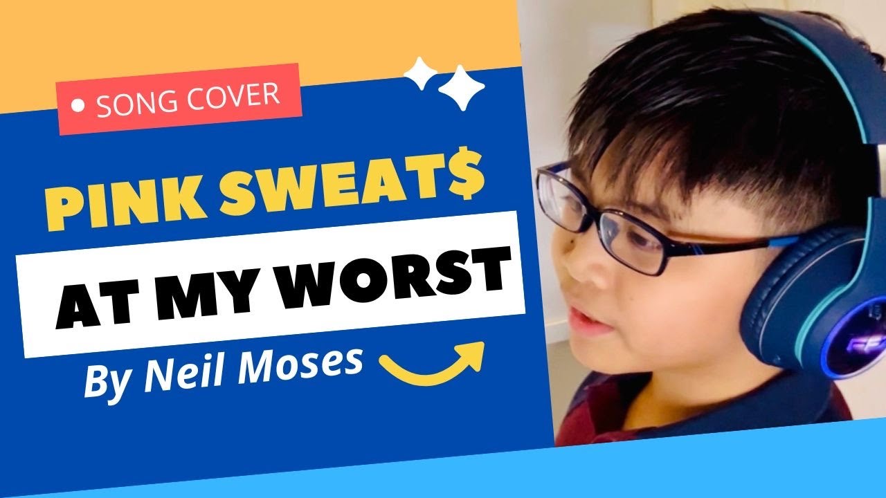 At My Worst by Pink Sweat$ - Cover by Neil Moses - YouTube