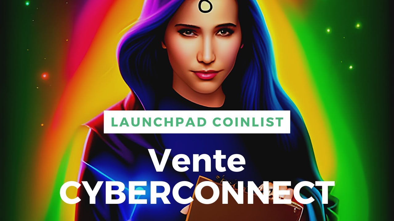 CYBERCONNECT - Vente du token CYBER sur Coinlist - YouTube