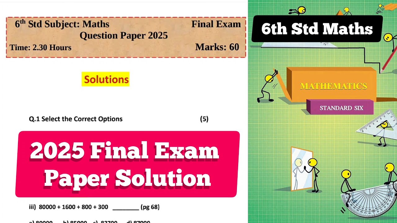 6th Std Maths Solution For Final Exam Question paper 2025 I Maharashtra ...