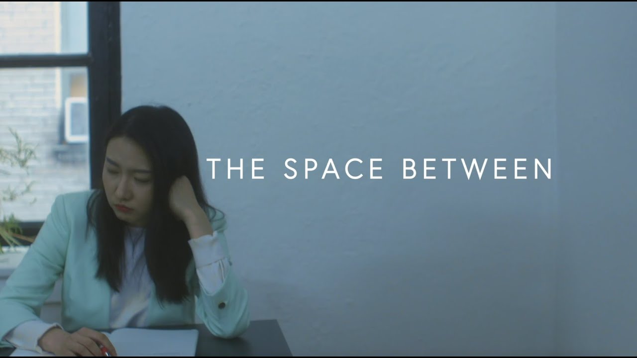 The Space Between - YouTube