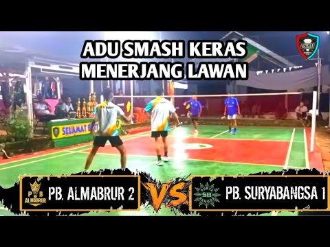 PB. ALMABRUR 2 (IYUNG/SENDI) VS PB. SURYABANGSA 1 (Dr.JOKO/AGUS ...