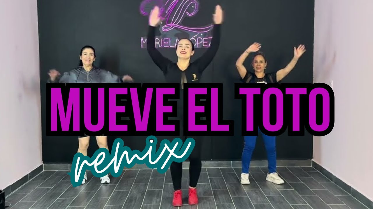 Mueve el toto (Remix) - Mariela López Dance Fit - YouTube