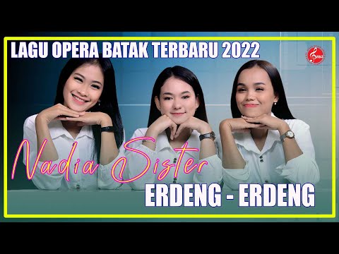 Nadia Sister - Erdeng Ni Erdeng (Official Music Video)