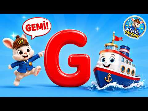 G Harfini Öğreniyorum 🎵 | Büyük G Küçük g | G Harfiyle Başlar Gemi @dedektiftavşann
