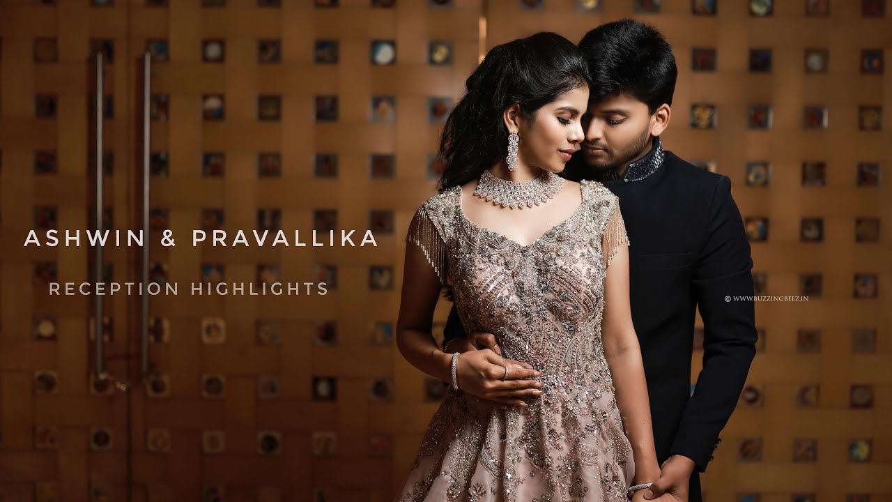 RECEPTION : Ashwin & Pravallika Reception Highlights | Buzzing Beez | # ...