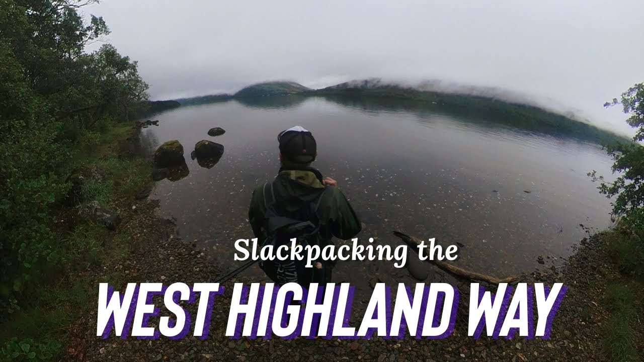 West Highland Way: A Slackpacking Adventure // Day 3: Rowardennan to ...