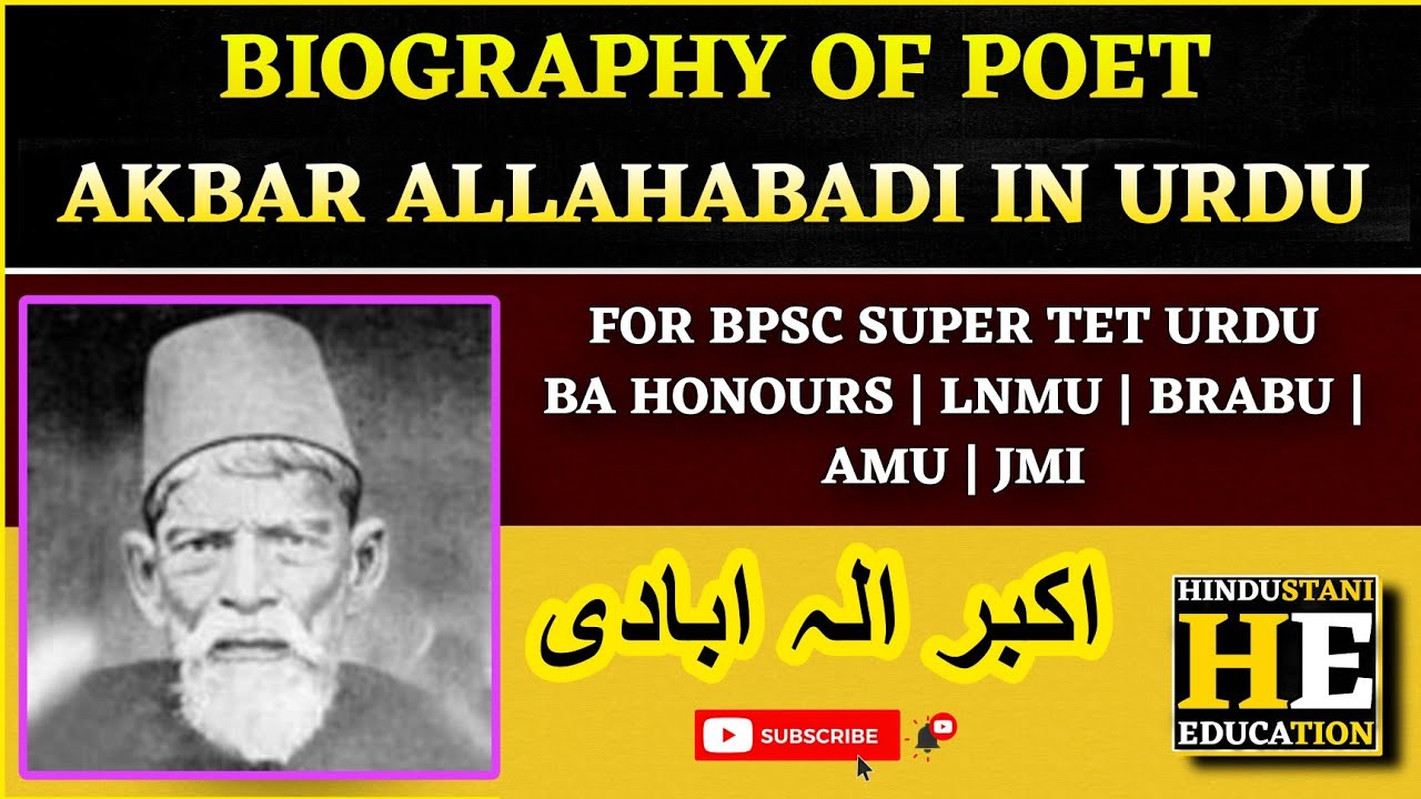 BIOGRAPHY OF POET - AKBAR ALLAHABADI IN URDU By Hindustani Education ...