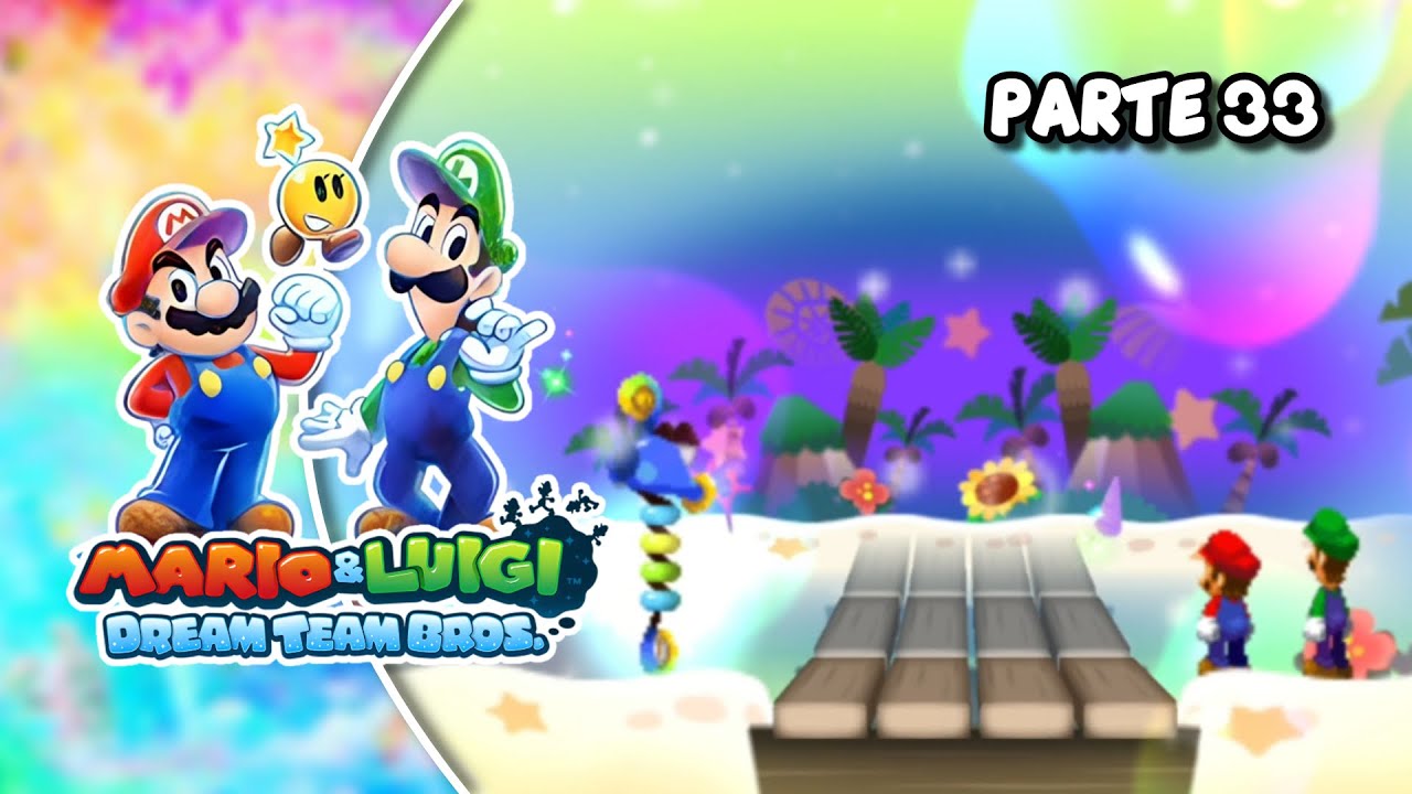¡Expandimos el Mundo de los Sueños! -Cap 33- |Mario & Luigi Dream Team ...