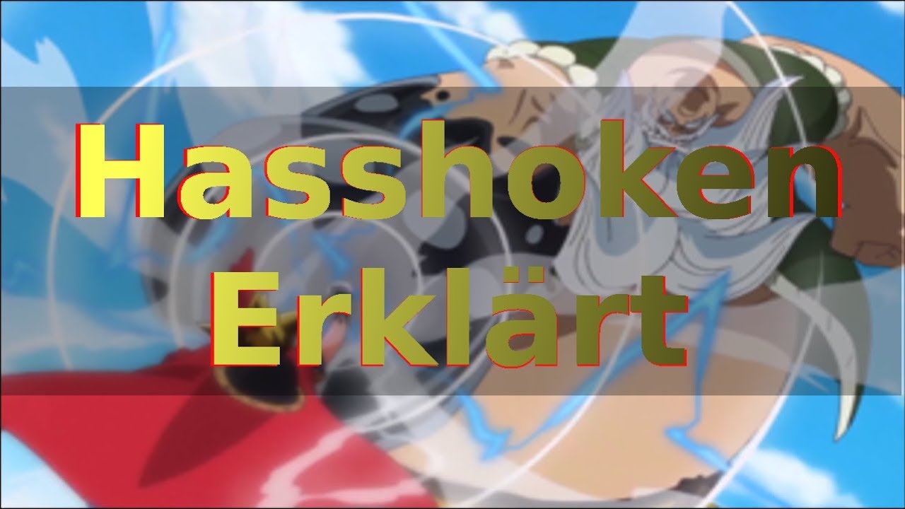 HASSHOKEN ERKLÄRT !!! One Piece |Tkey - YouTube