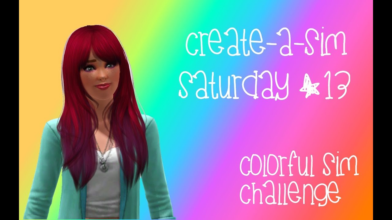 Create-A-Sim Saturday #13: Colorful Sim Challenge - YouTube