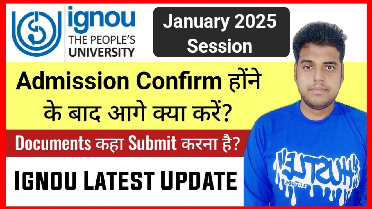 What To Do After Ignou Admission Confirmation? | IGNOU Admission ...