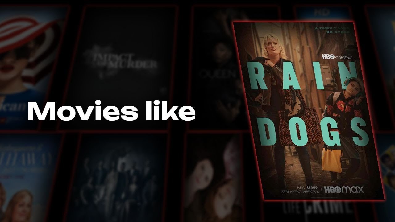 50 Movies and Tv shows like Rain Dogs (2023 series) - YouTube