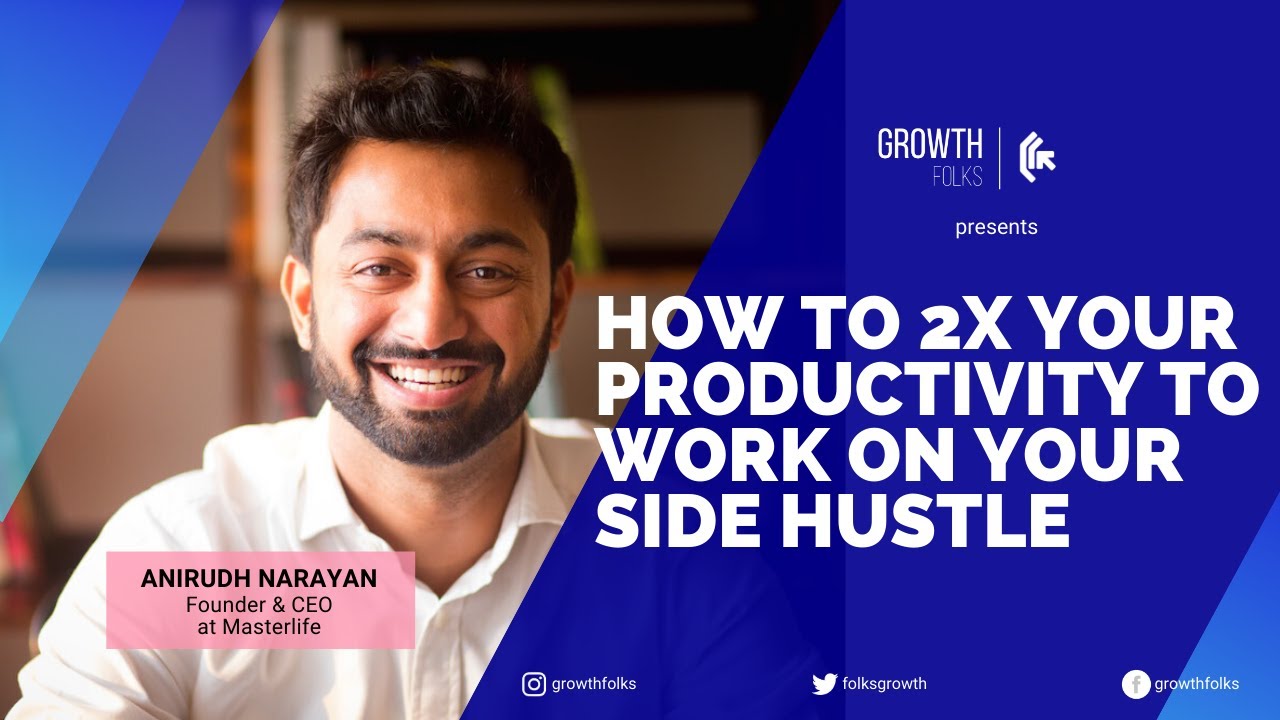 How to 2X Your Productivity to Work on Your Side Hustle | Online ...