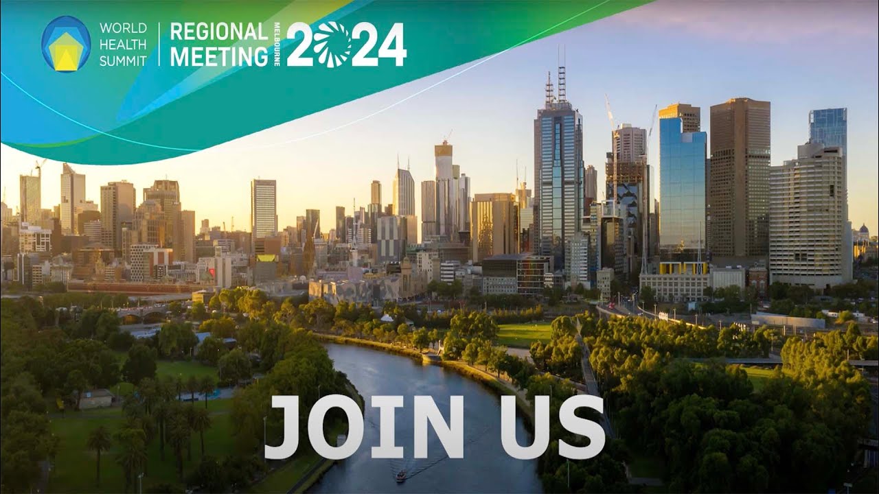 Join us at the World Health Summit Regional Meeting in Melbourne, April ...