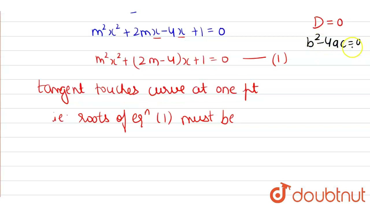 If The Line y mx 1 Is A Tangent To The Curve y 2 4x Then Value If The Line y mx 1 Is A Tangent To The Curve y 2 4x Then Value