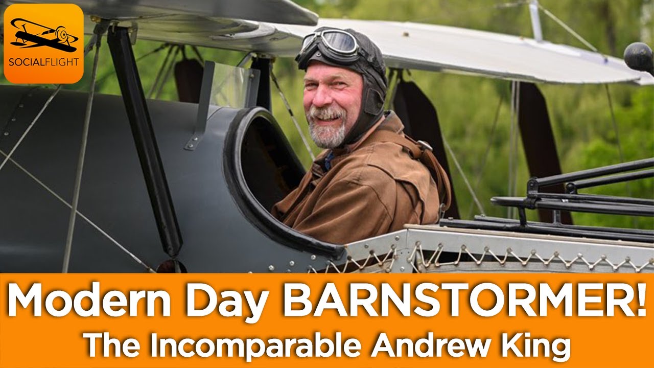Modern Day BARNSTORMING! The Incomparable Andrew King - YouTube