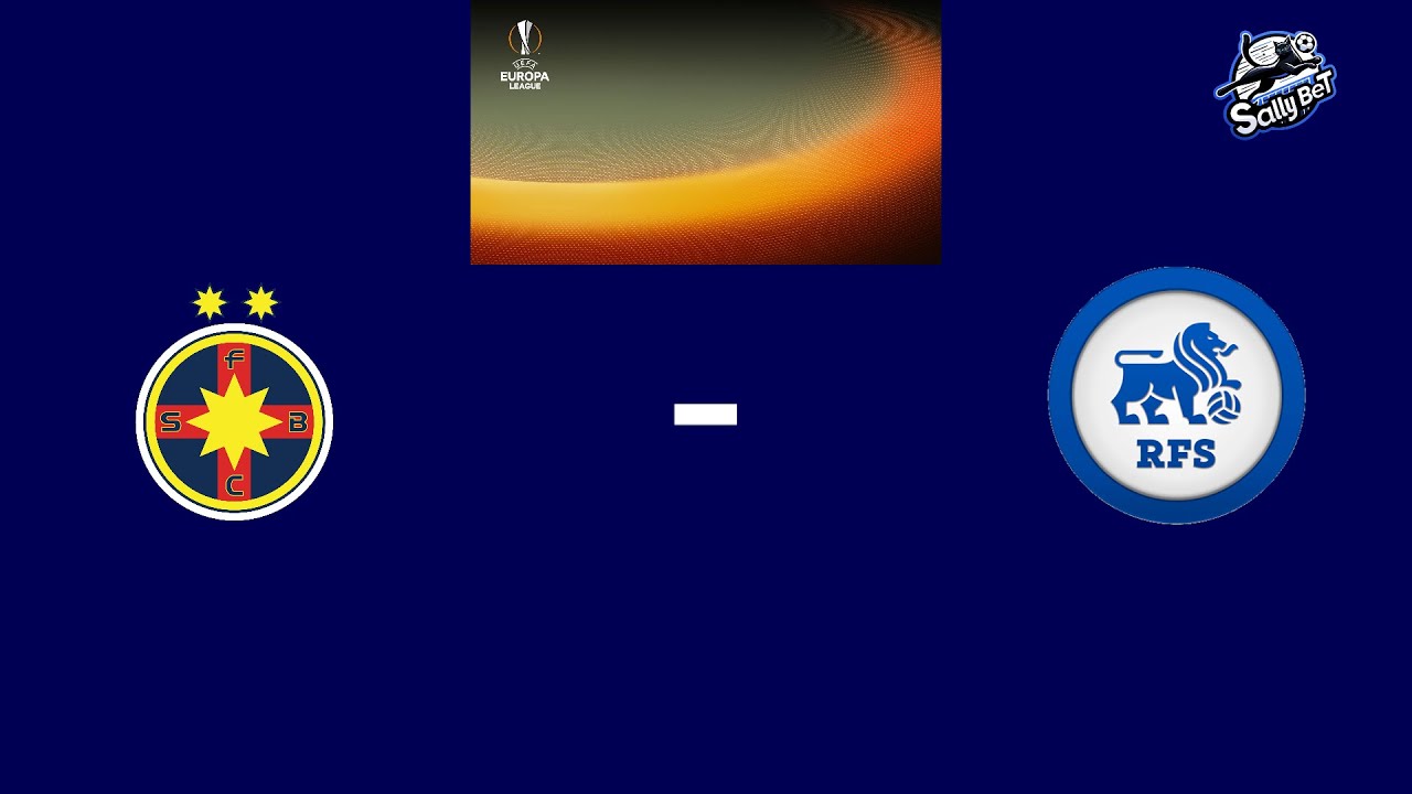 FCSB Vs. RFS, EUROPA LEAGUE - FAZA LIGII - RUNDA 1 #Live - YouTube