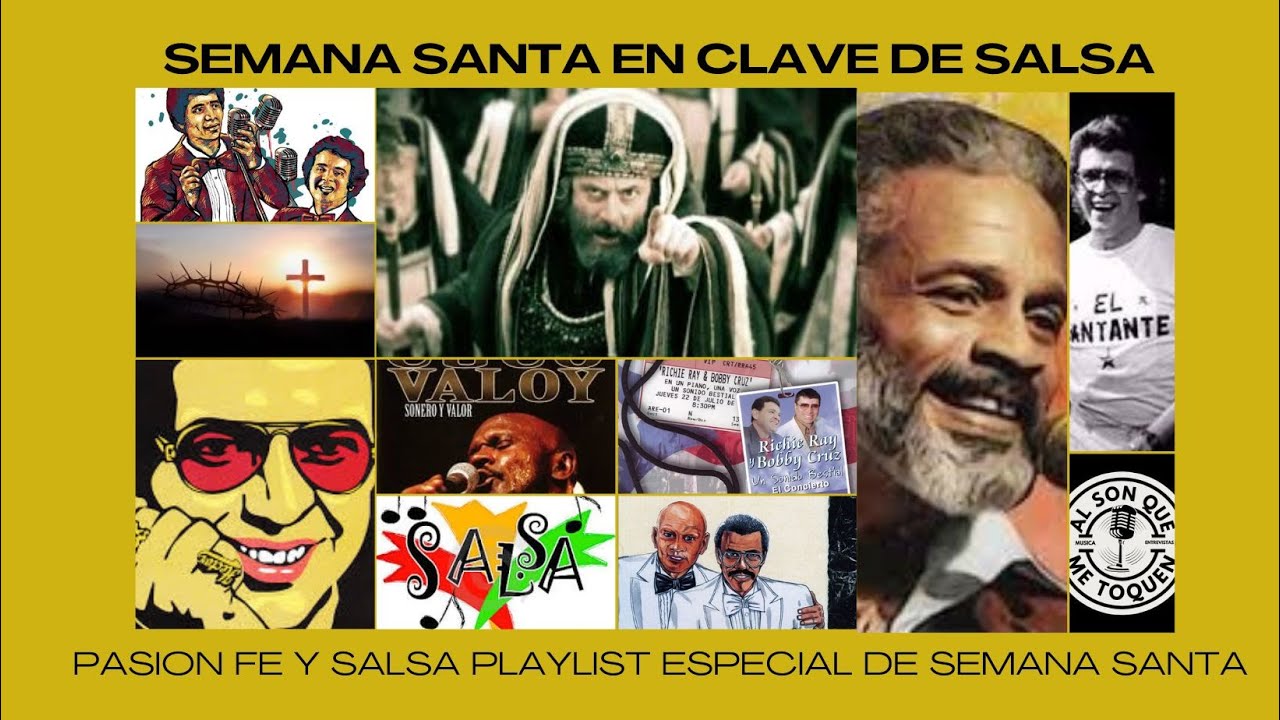 SEMANA SANTA EN CLAVE DE SALSA. PLAYLIST. - YouTube