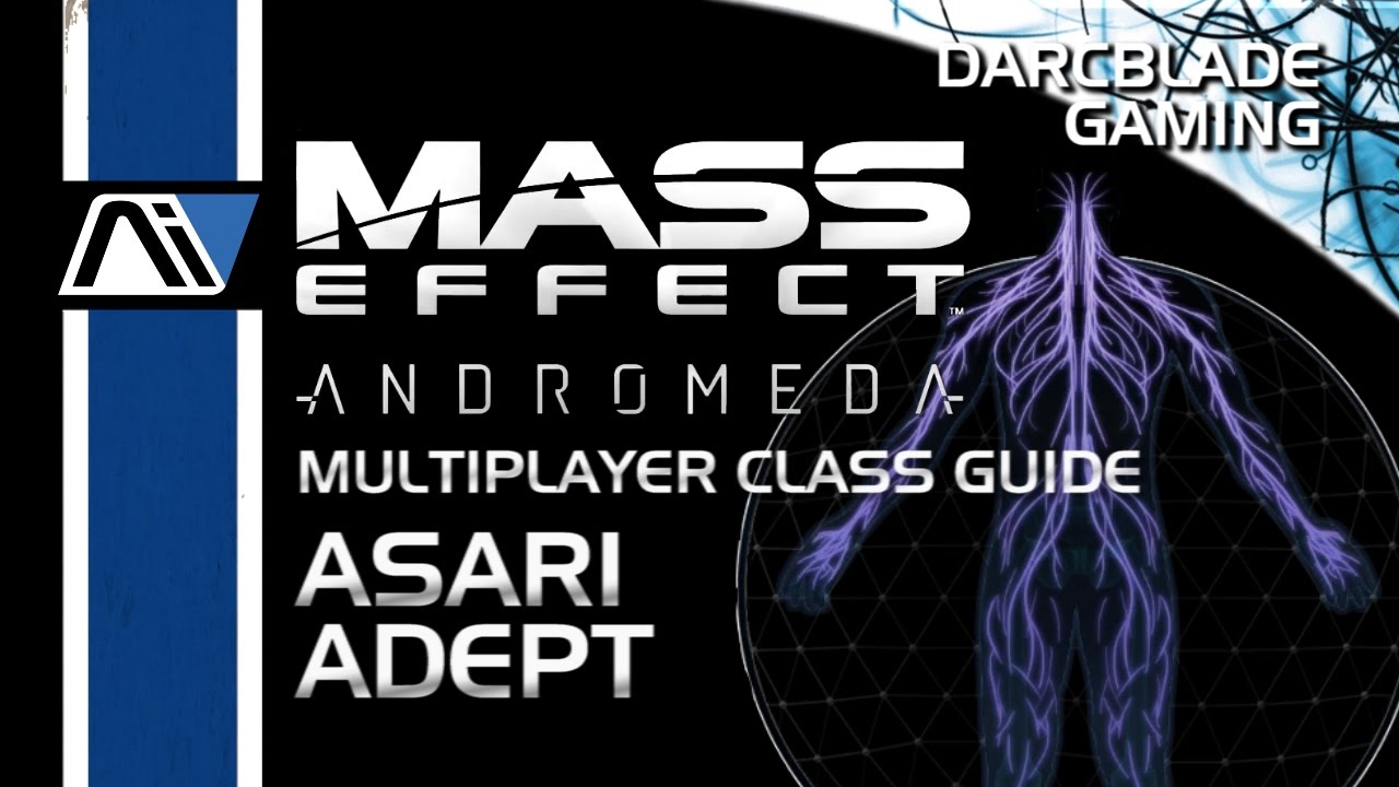Asari Adept Guide : Mass Effect Andromeda Multiplayer Class Guides ...