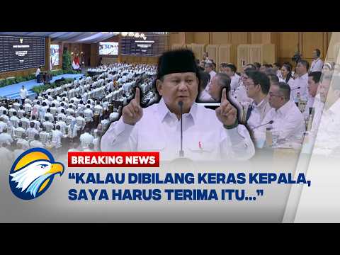 [FULL] PRESIDEN PRABOWO BERI ARAHAN RAKER PEMERINTAH, SINGGUNG SIFAT KERAS KEPALA