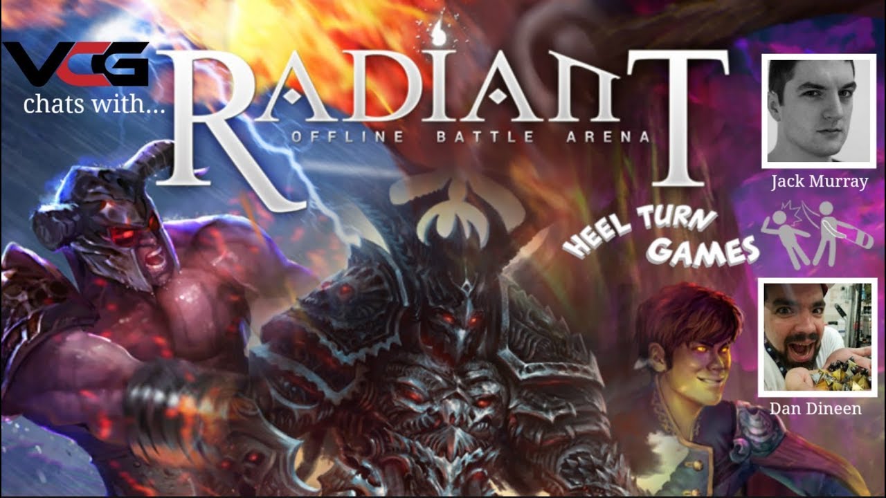 Radiant: Offline Battle Arena Q&A w/Jack Murray & Dan Dineen, Heel Turn ...