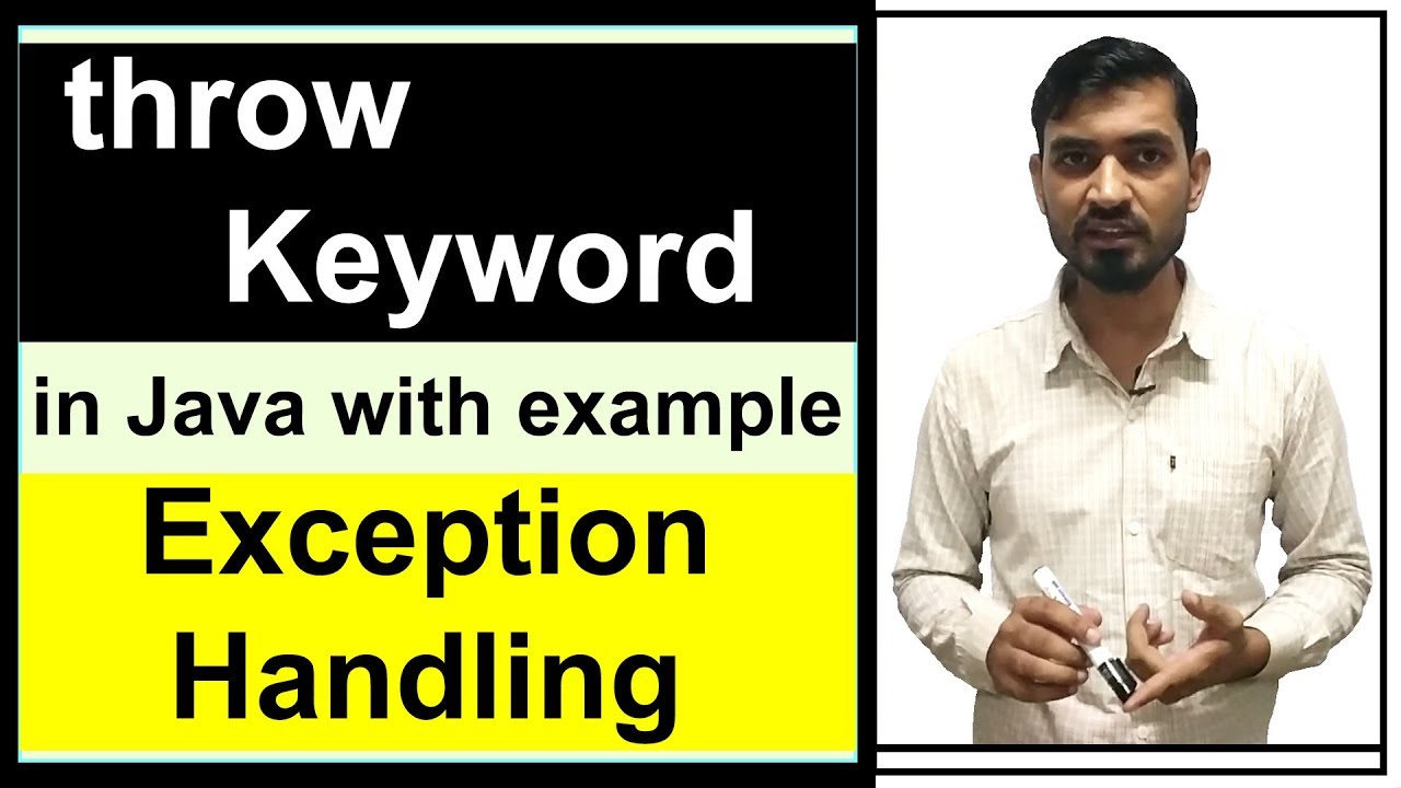 Throw Keyword In Java Exception Handling With Example In Hindi Youtube