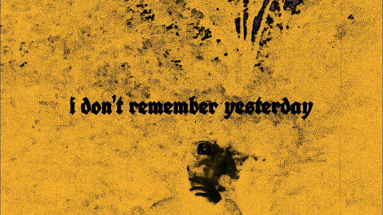 I Don’t Remember Yesterday | Official Album Trailer - YouTube