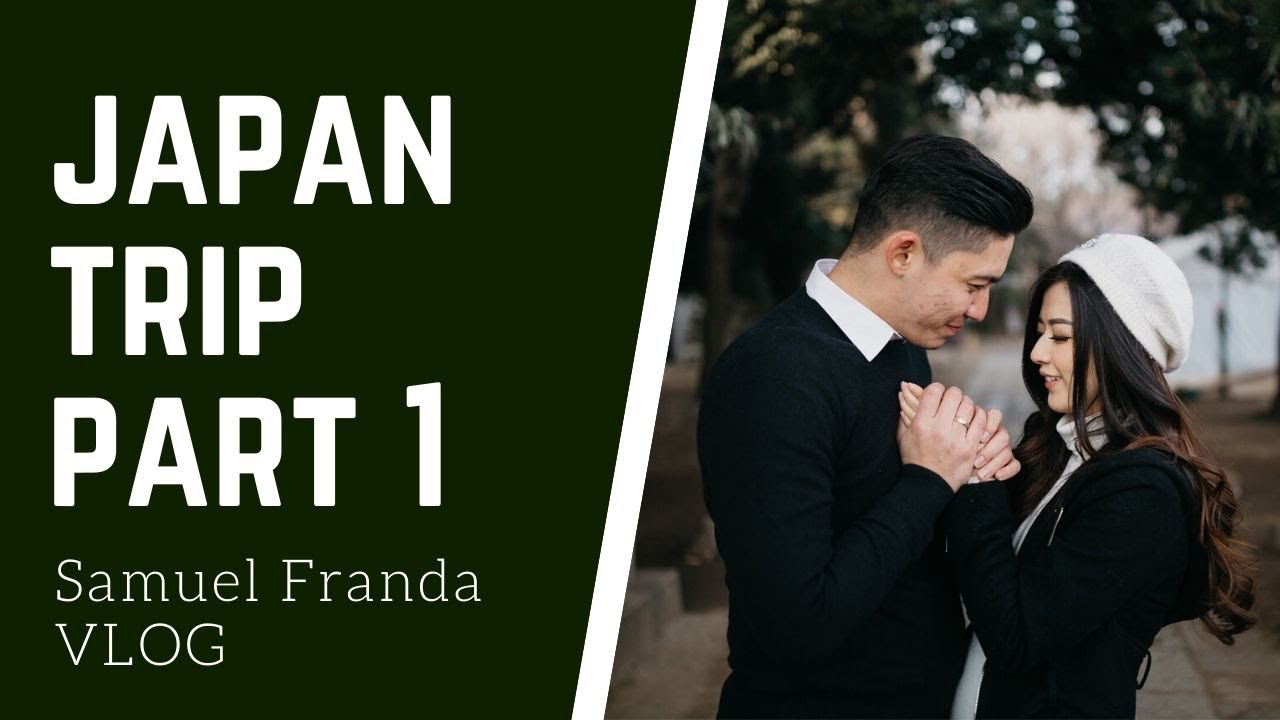 Japan Trip Part 1 - YouTube