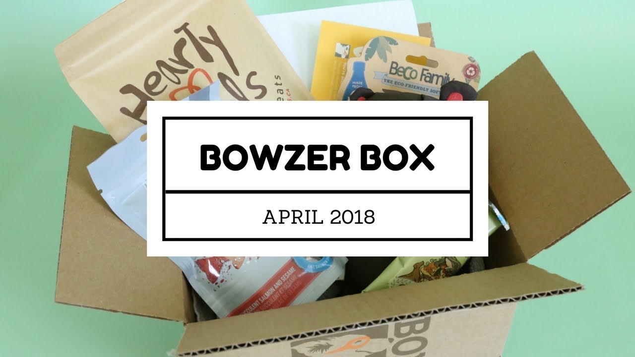 Bowzer Box Subscription Box Unboxing April 2018 - YouTube