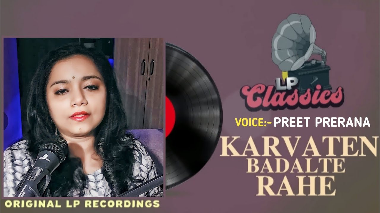 Karwaten Badalte Rahen Saari Raat Ham || Cover By Preet Prerana || Prerana Music Studio - YouTube