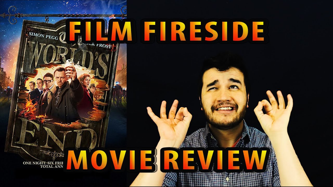THE WORLD'S END (2013) - Film Fireside Movie Review - YouTube