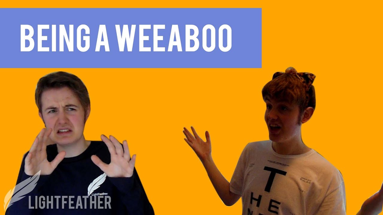 Being a Weeaboo! - YouTube