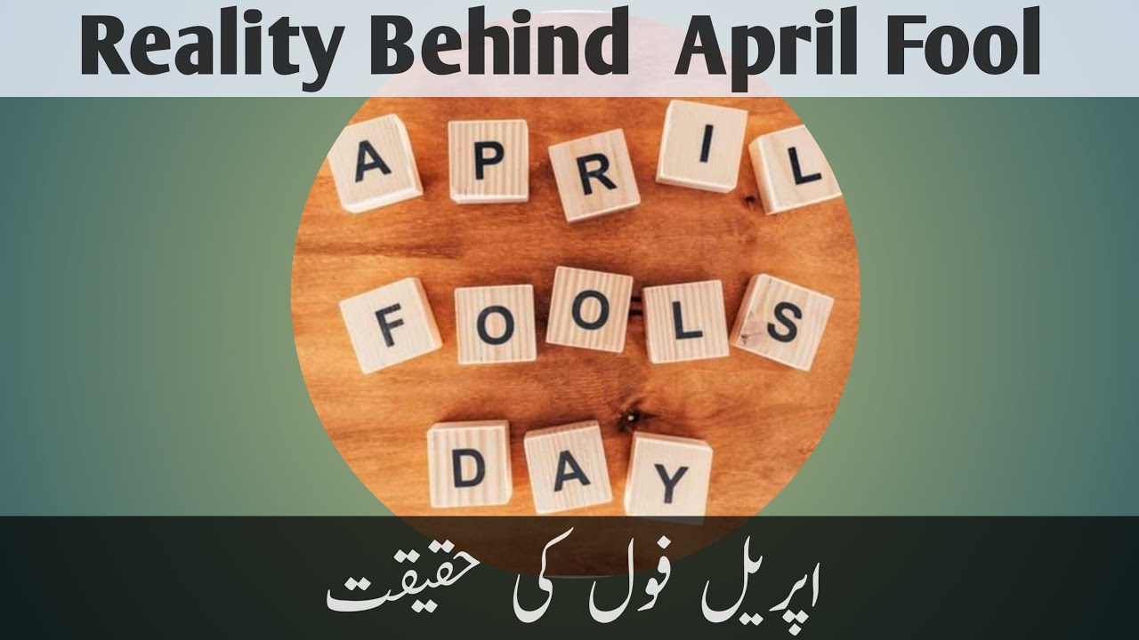 April Fool Day Reality|Reality Behind April's Fool|April Fools|April ...